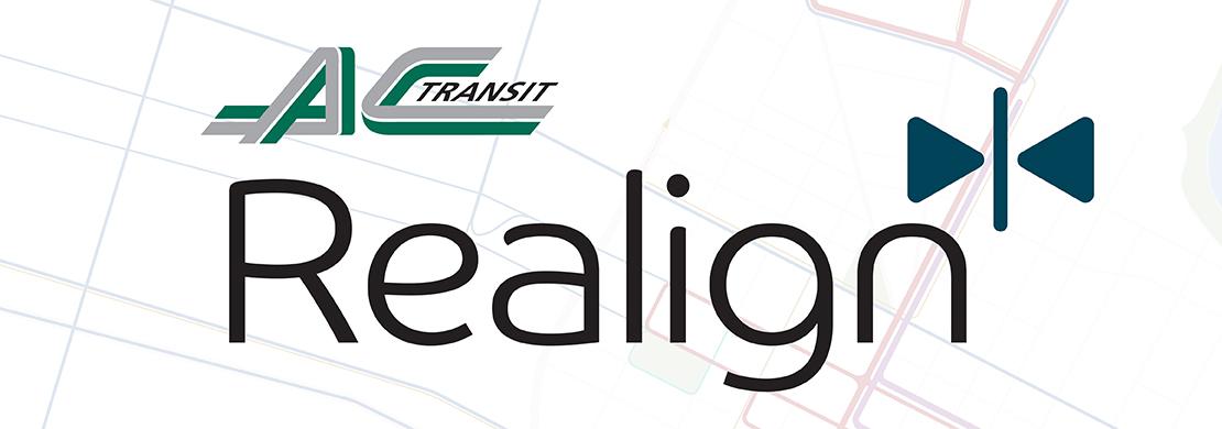 AC Transit Realign | Alameda-Contra Costa Transit District AC Transit Realign | Alameda-Contra Costa Transit District